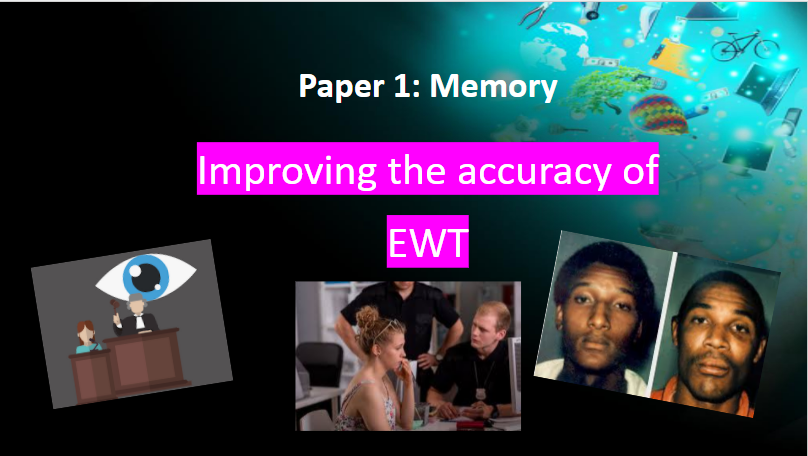 Improving the accuracy of eyewitness testimony, including the use of ...